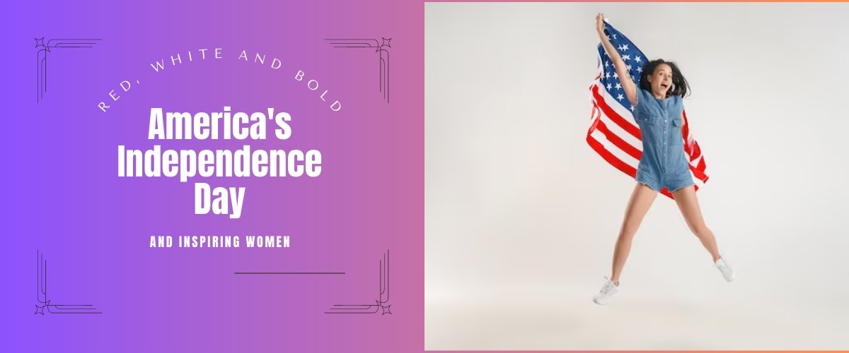 Red, White, and Bold: The Connection Between America's Independence Day ...