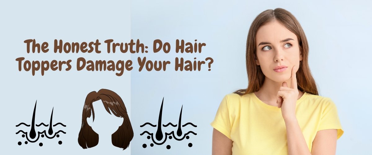 The Honest Truth: Do Hair Toppers Really Damage Your Hair? – segohair.com